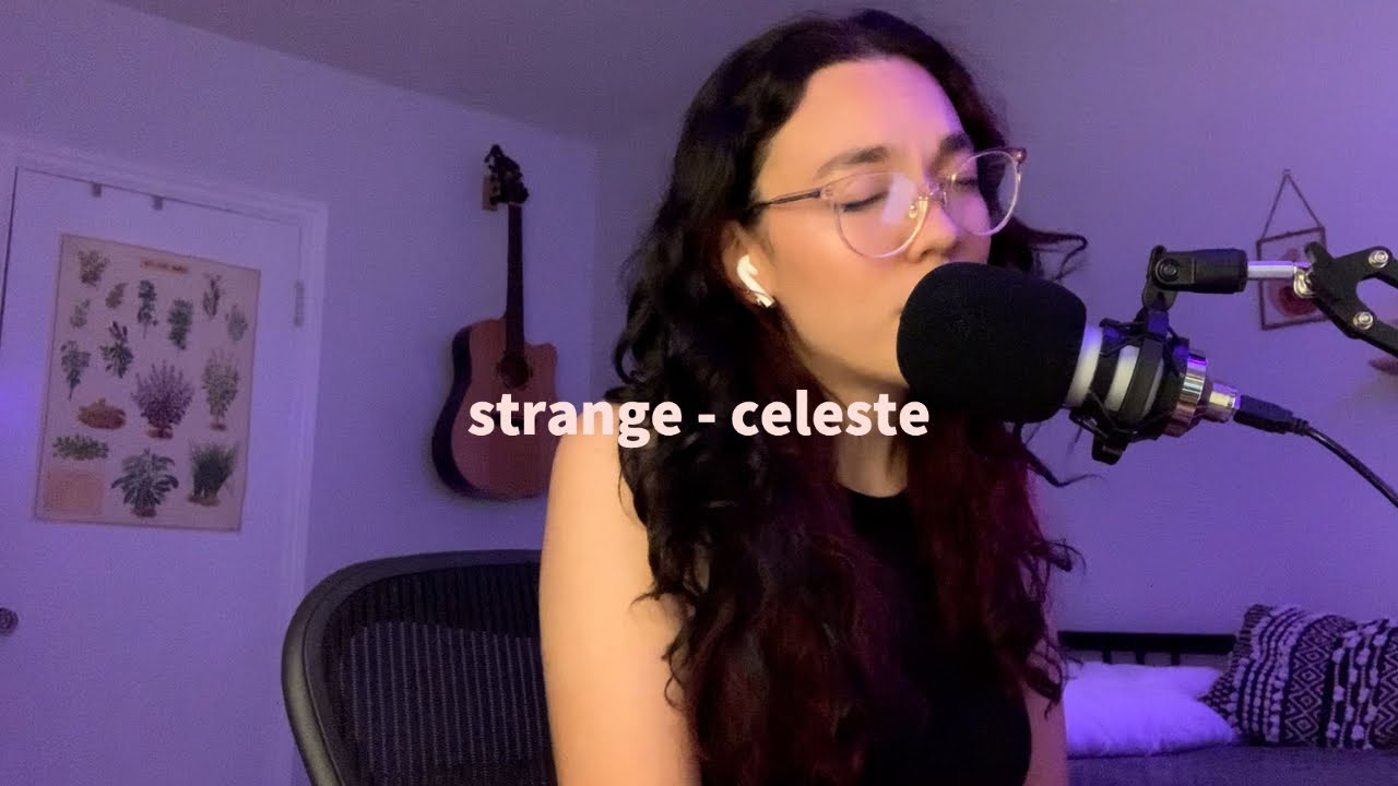 strange - celeste (cover) - YouTube