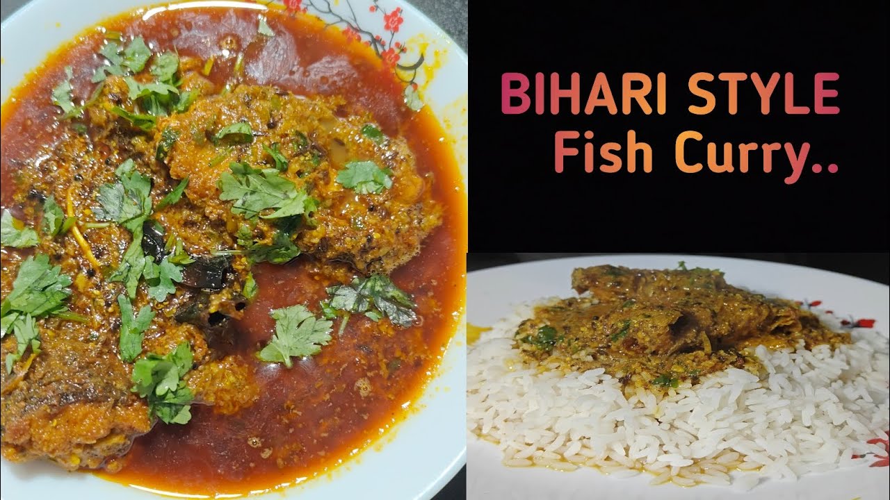 Bihari style fish curry || रेस्टोरेंट वाली मछली घर पर कैसे बनाए ll ...