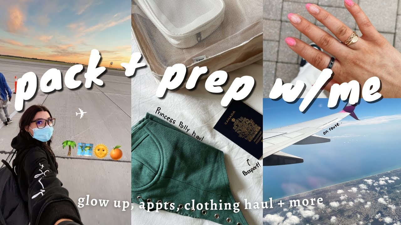 PACK + PREP w/ me for vacation | glow up, princess polly haul ...