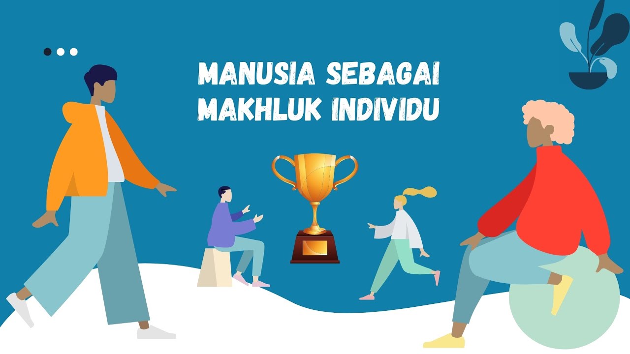 Manusia sebagai makhluk individu ∞~ Sosiologi dan Antropologi Kesehatan ...