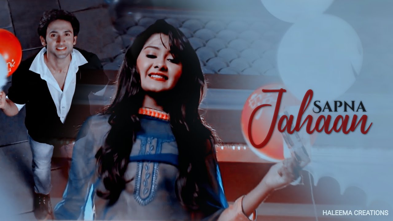 Sapna Jahan ft Raj & Avni Avraj Vm // Aur Pyaar Ho Gaya [1080p] - YouTube