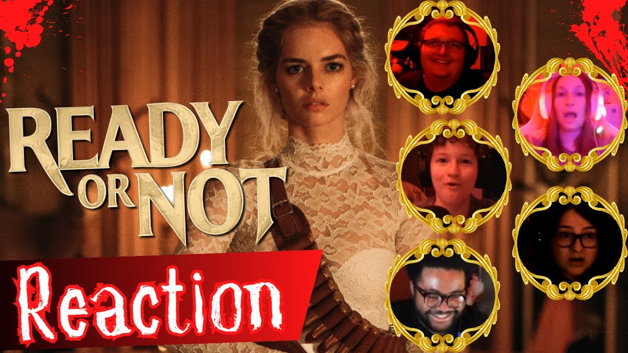 I Forced My Friends to Watch - Ready or Not | Reaction - YouTube