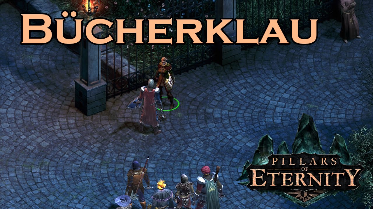 Let's Play Pillars of Eternity - Die Lehrsätze von Pandgram - Teil 41 ...