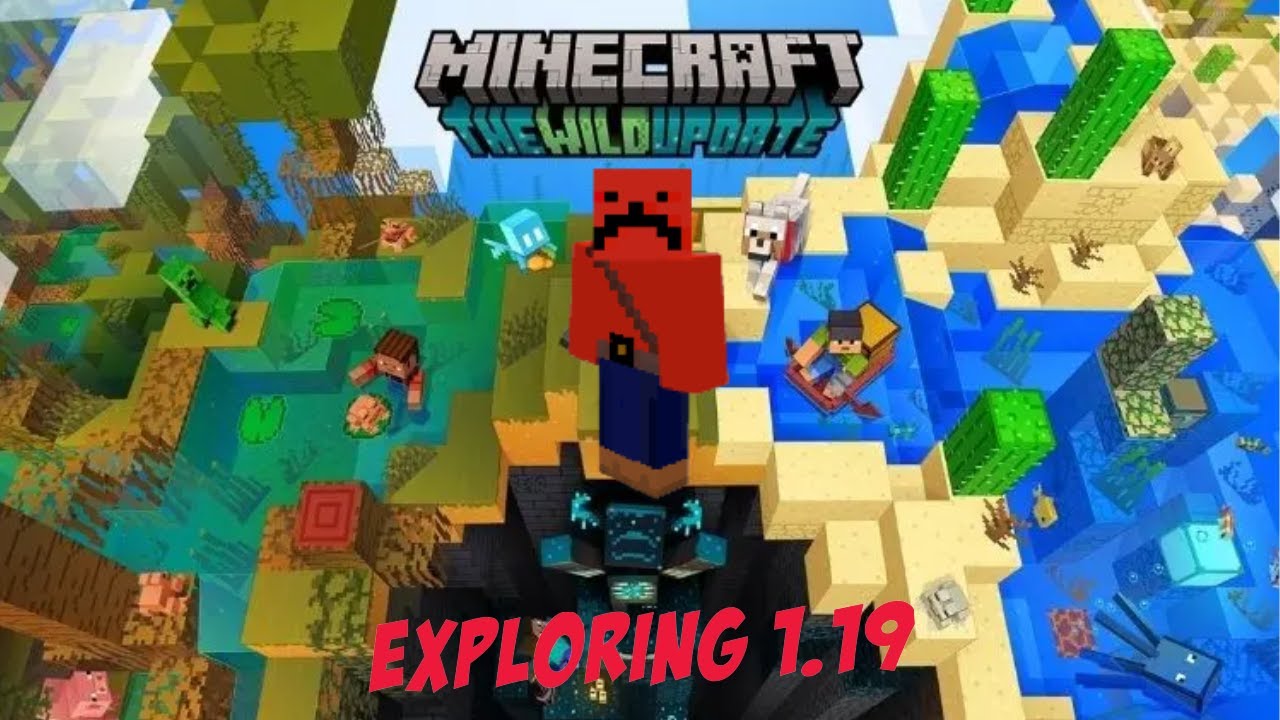 Exploring 1.19 NOOB STYLE - YouTube
