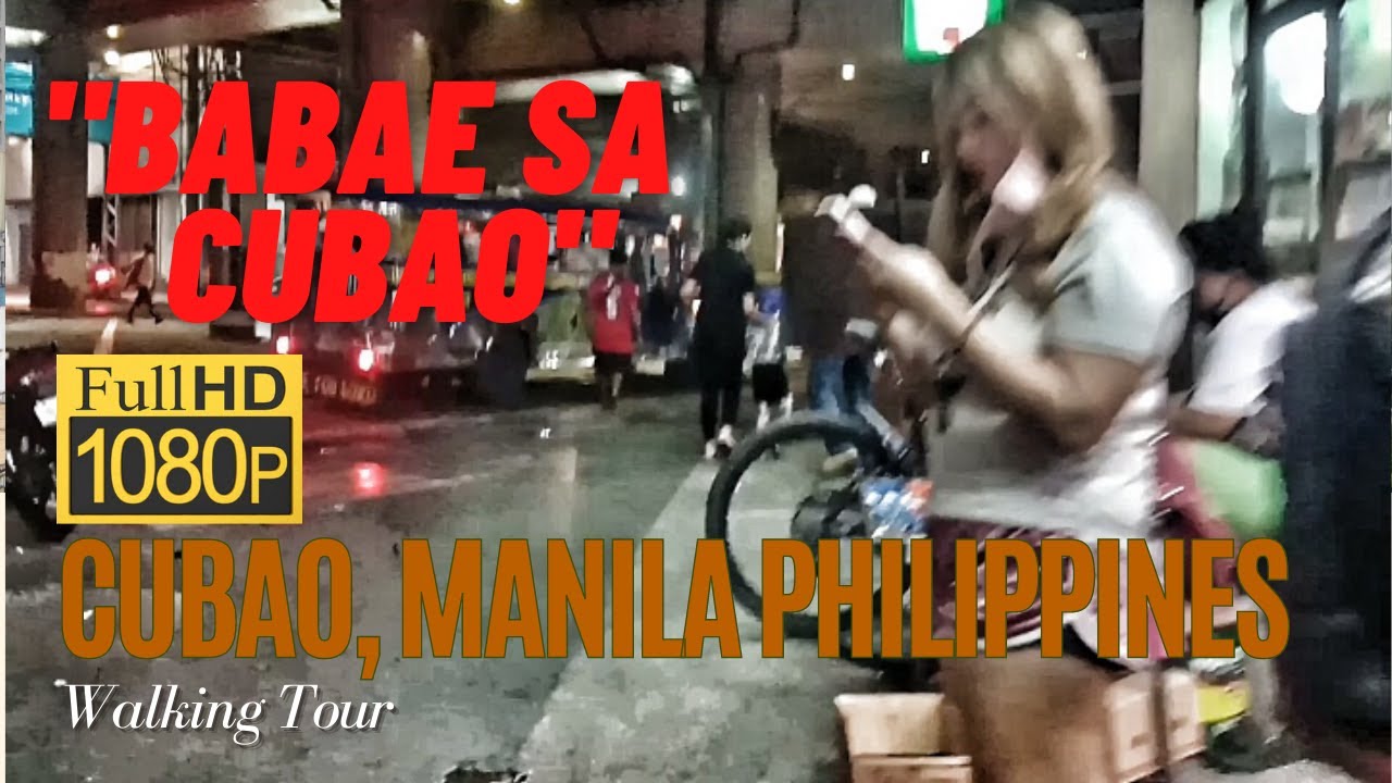 Streets Of Cubao,Quezon City -Manila , Women In The Dark Walking tour ...