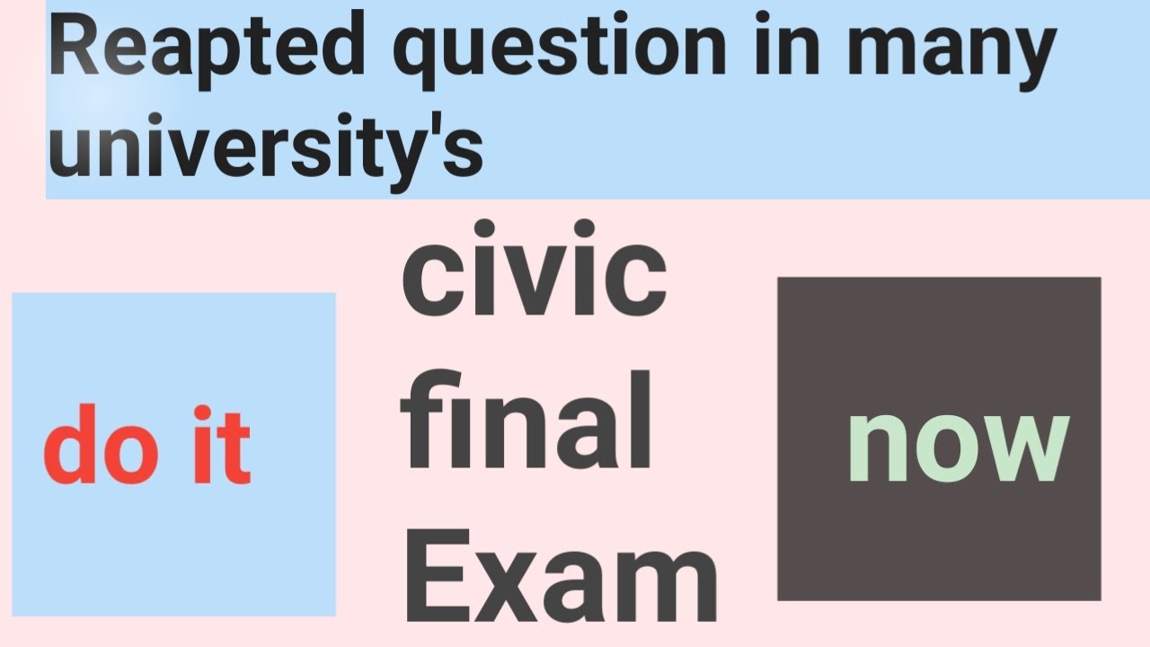 civic freshman course final exam with answer - YouTube