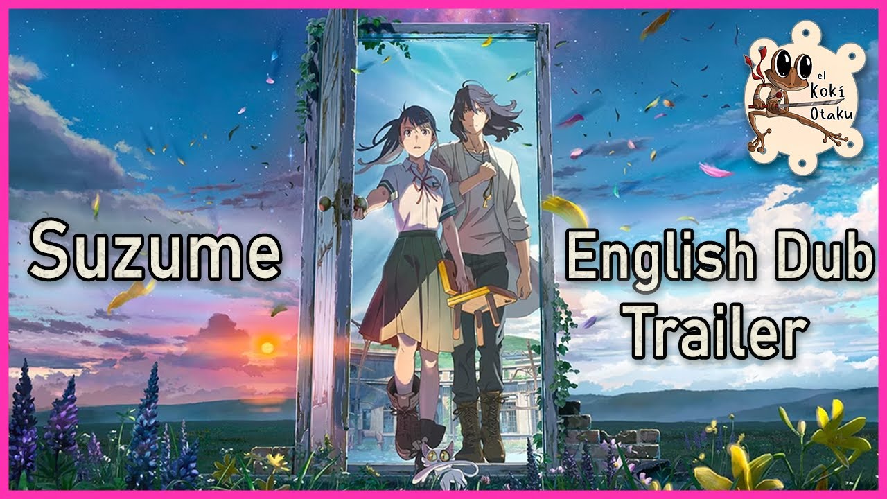 Suzume English Dub Trailer | OFFICIAL TRAILER | 2023 - YouTube
