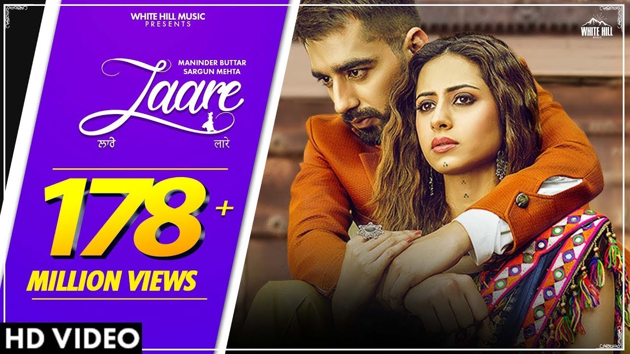 LAARE Maninder Buttar Sargun Mehta B Praak Jaani Arvindr Khaira New ...