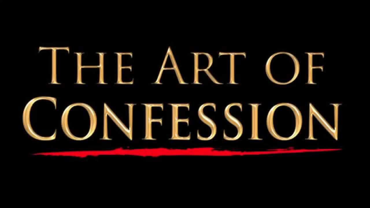 Art Of Confession Trailer - YouTube