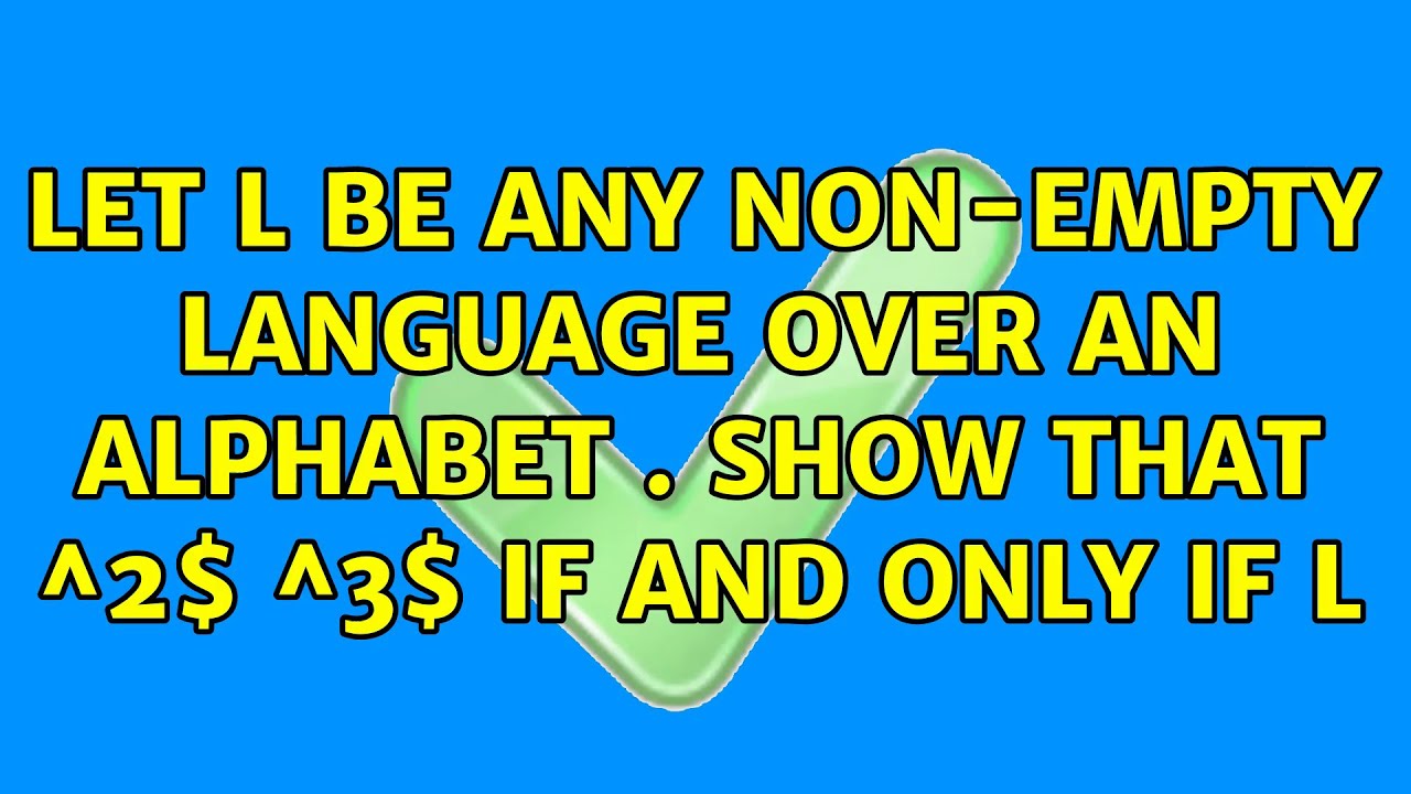 Let L be any non-empty language over an alphabet . Show that $L^2$ $L^3 ...