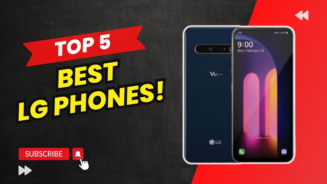 Top 5 Best LG Phones Review 2023 | Top 5 Best LG Unlocked Phones - YouTube