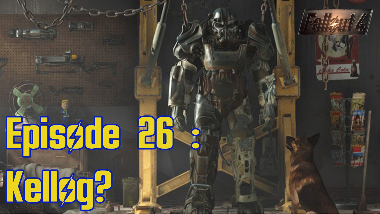 Fallout 4 - Ep.26 : Kellog?? (Let's Play PC FR HD) - YouTube