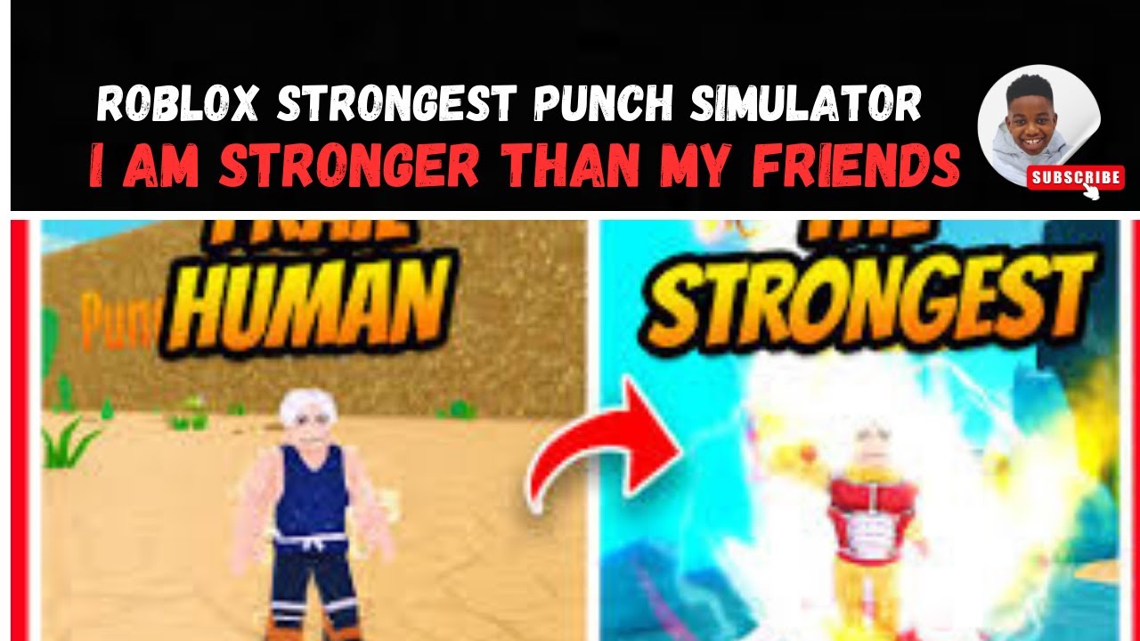 Roblox Strongest Punch Simulator I Am Stronger Than My Friends - YouTube