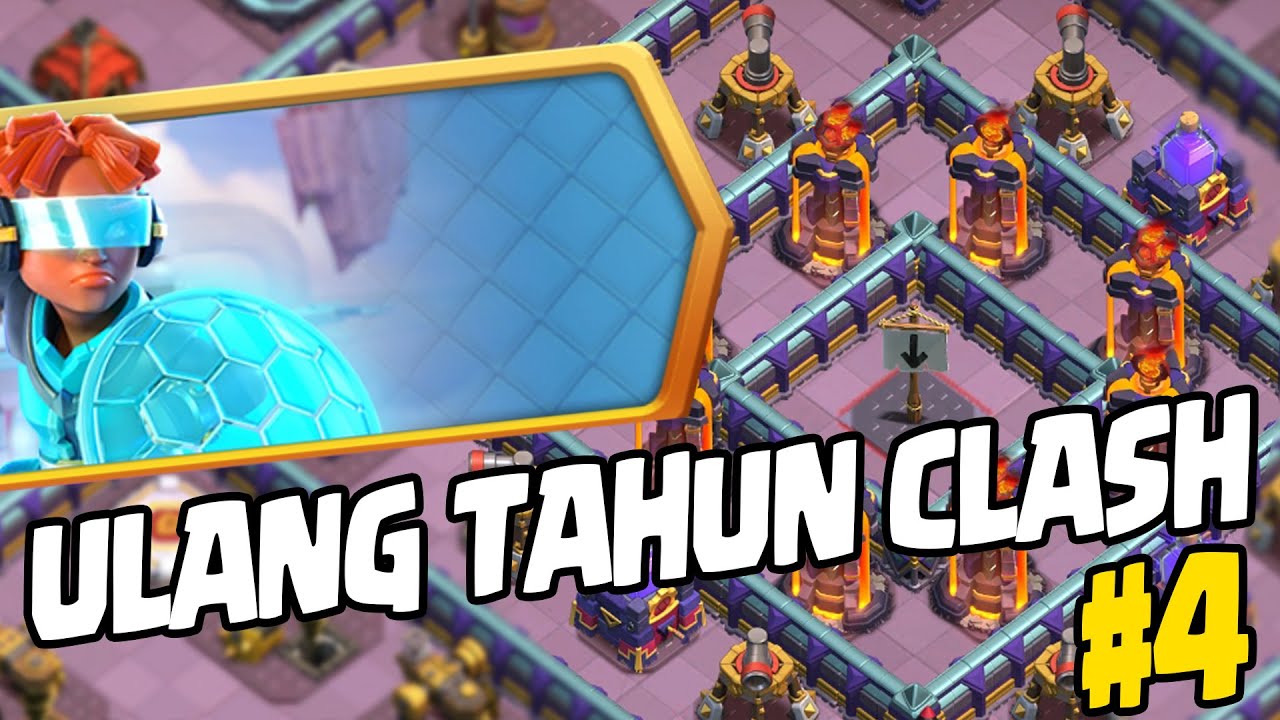 Tantangan Ulang Tahun Clash #4 - YouTube