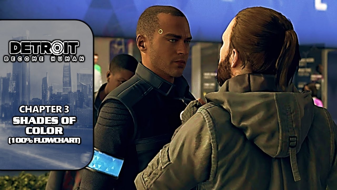 Detroit: Become Human [Walkthrough] - Chapter 3: Shades of Color (100% ...