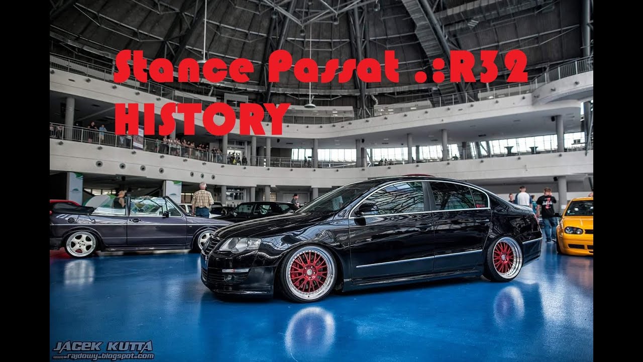Stance Passat B6 .:R32 - Story - YouTube