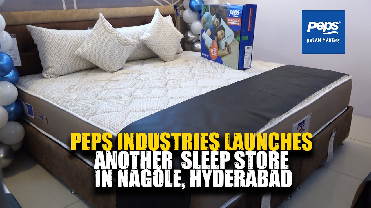 Peps Industries Launches Great Sleep Store In Nagole | Hybiz tv - YouTube