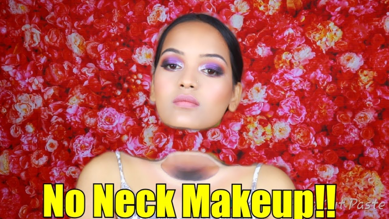 Nearly Neckless Kiki | No Neck Makeup 2019 | Floating Neck | Keerthy ...