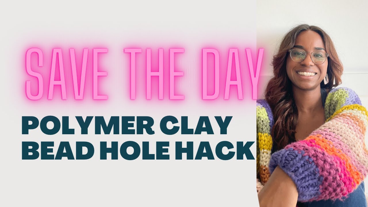 Polymer Clay Bead Hole Hack Tutorial - YouTube