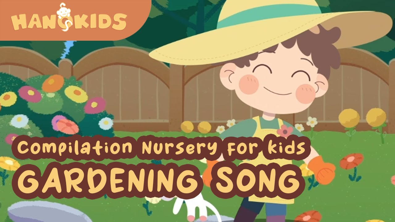 GROW, GROW, AND GARDENING SONG FOR KIDS | NURSERY RHYMES AND KIDS SONG ...