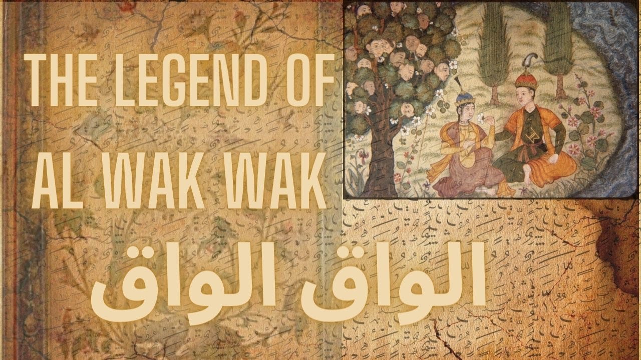 Arabian Nights Unveiled: The Legendary Isle of Al-Wak-Wak - YouTube