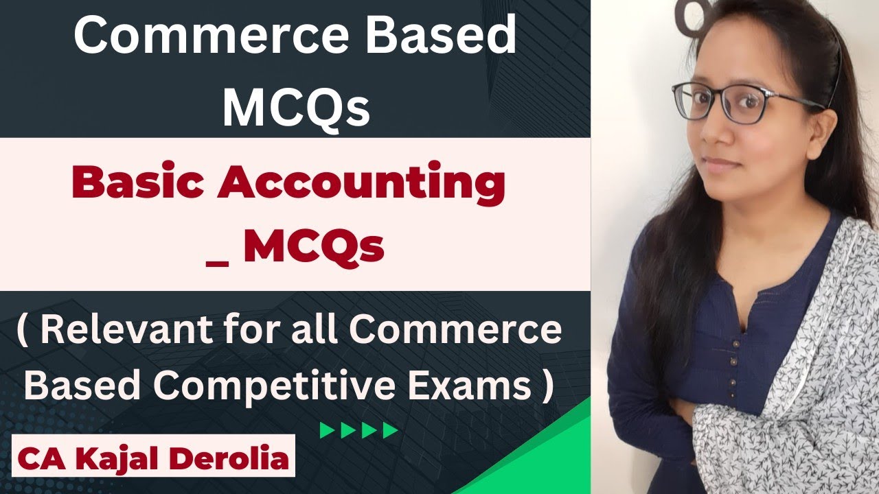 Basic Accounting MCQ | Multiple Choice Questions with Answer | Detailed ...