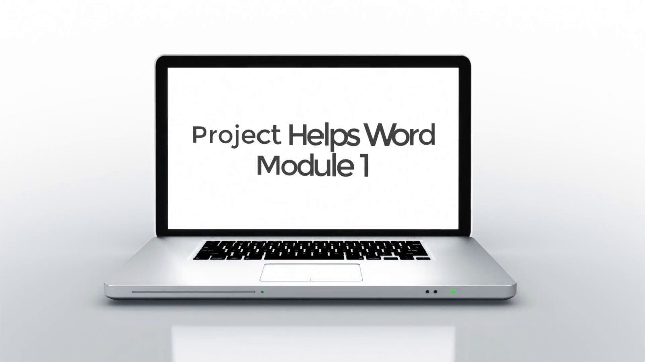 Word Project Helps Module 1 - YouTube