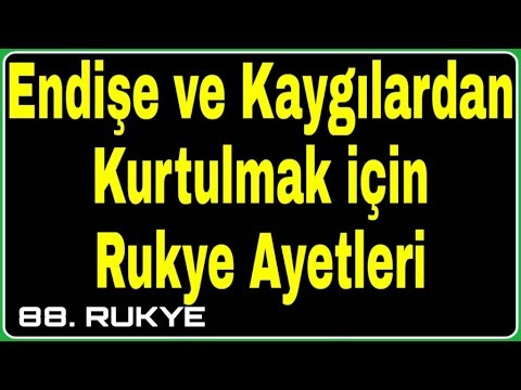 Endişe ve Kaygılardan Kurtulmak İçin Rukye, Üzüntü Rukye