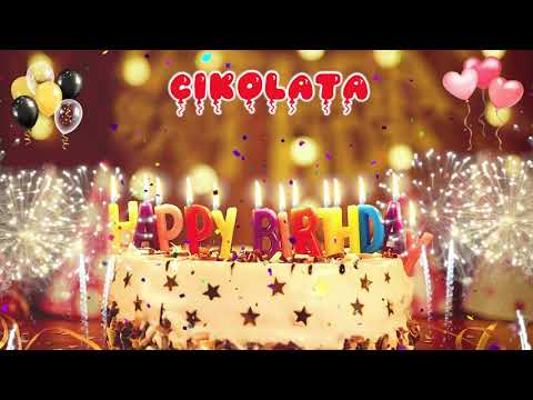 ÇiKOLATA Birthday Song – Happy Birthday to you