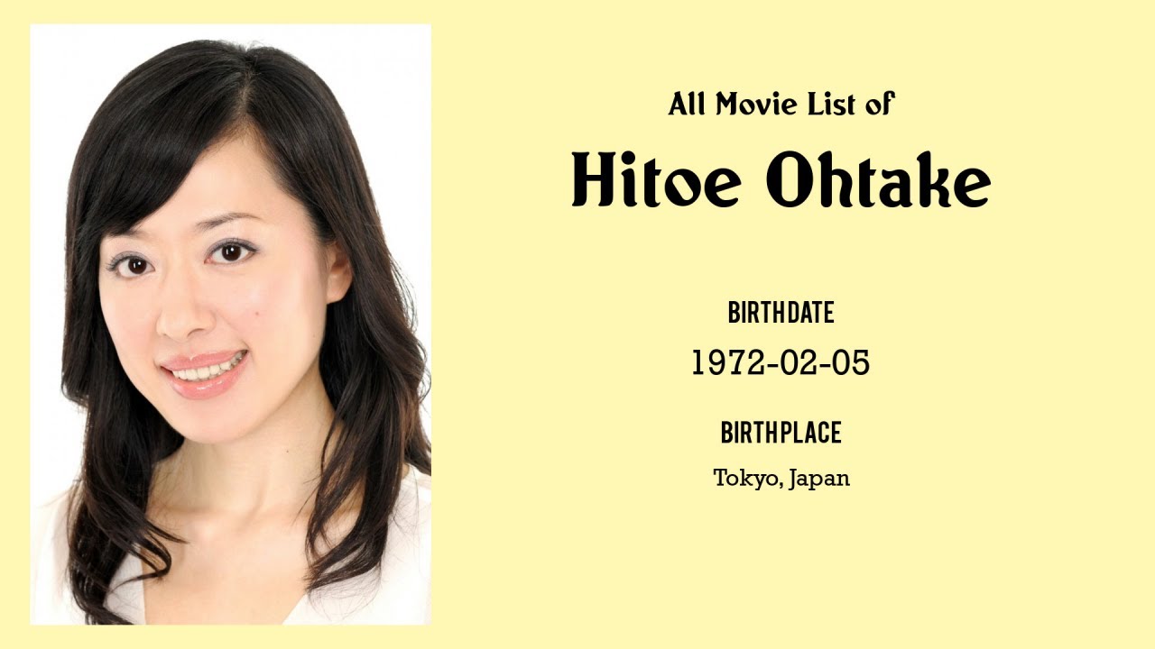 Hitoe Ohtake Movies list Hitoe Ohtake| Filmography of Hitoe Ohtake - YouTube