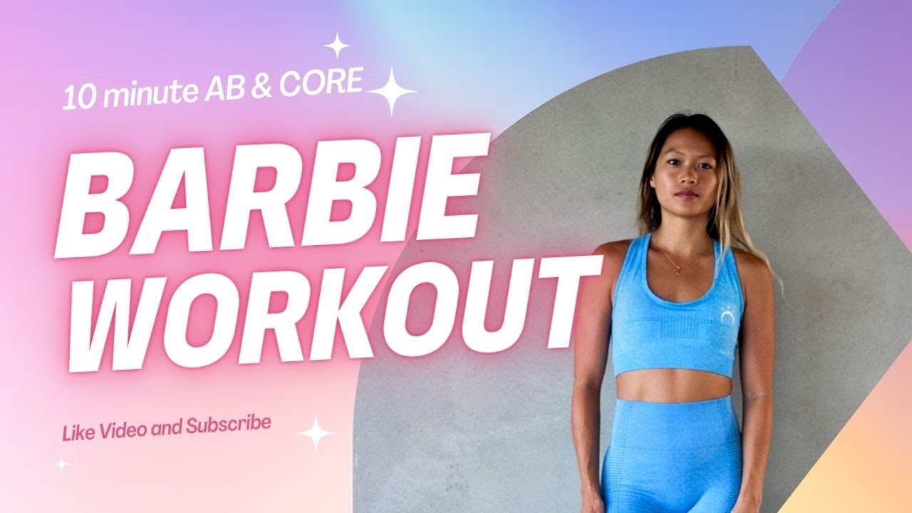 Barbie Inspired - 10 minute core strengthening and ab workout! - YouTube