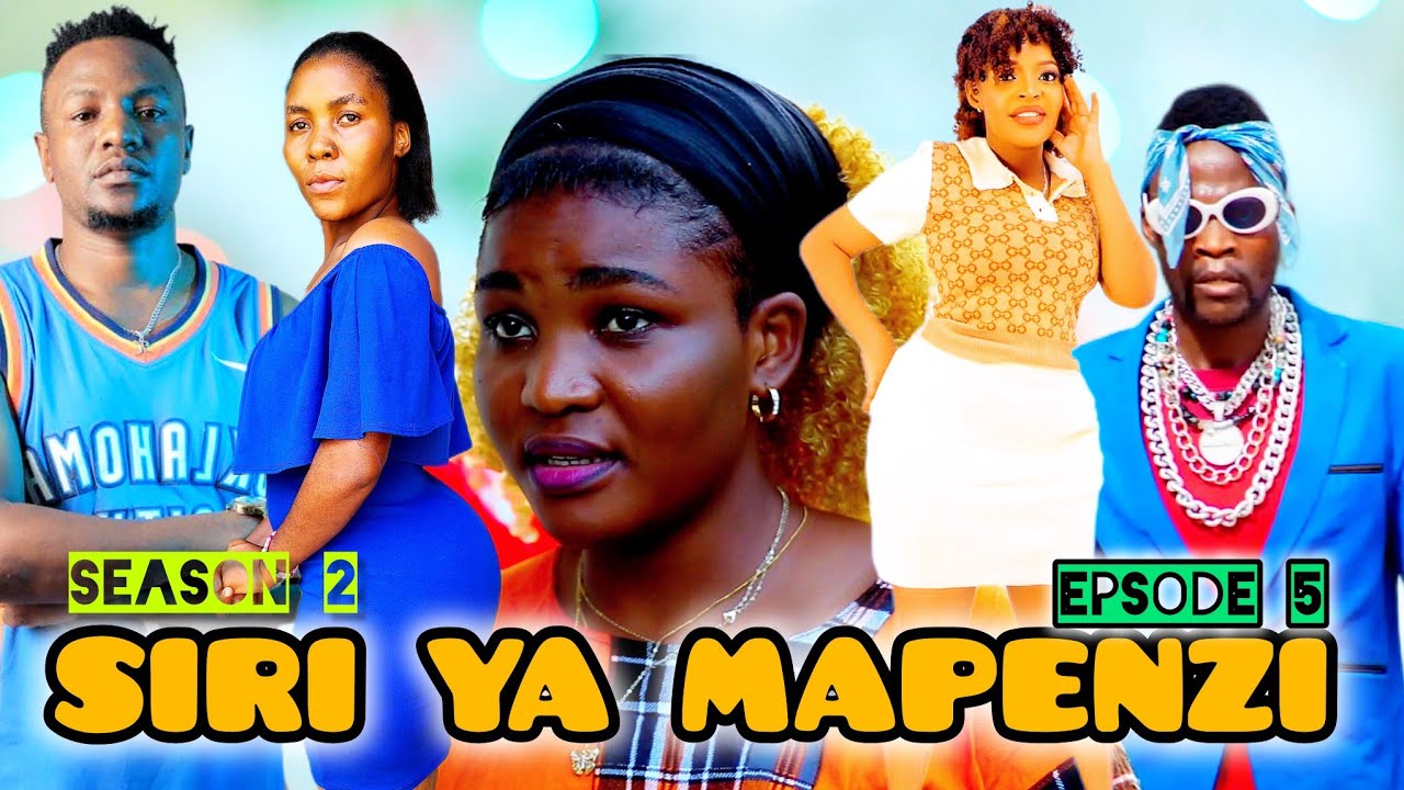 SIRI YA MAPENZI - FULL EPSODE [5] LOVE STORY ️ ️ ️ - YouTube
