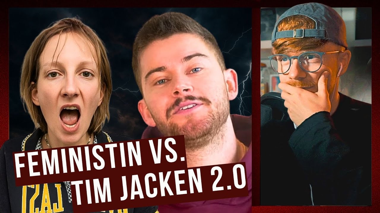 FEMINISTIN zerstört TIM JACKEN erneut? - YouTube