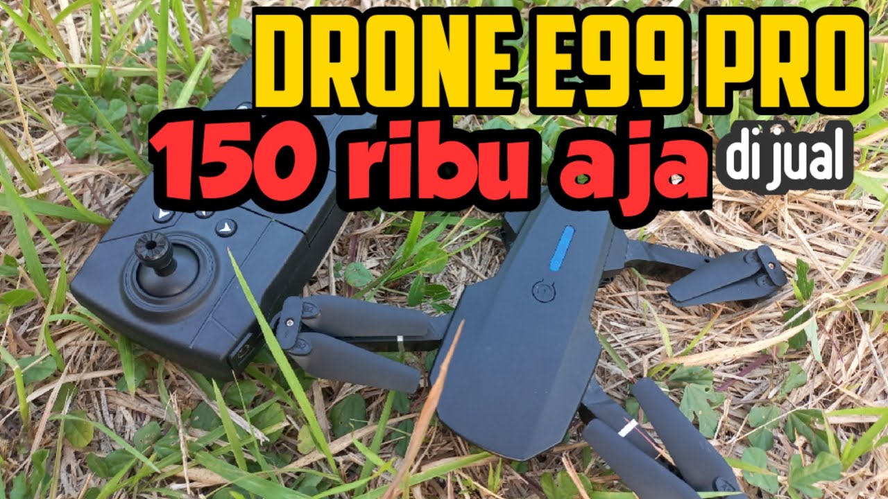 Drone 150 ribuan I Drone E99/E88 Pro - YouTube