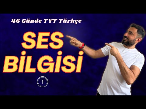 Ses Bilgisi (Ses Olayları) -1 I 46 Günde TYT TÜRKÇE Kampı 2024 (1.Gün)