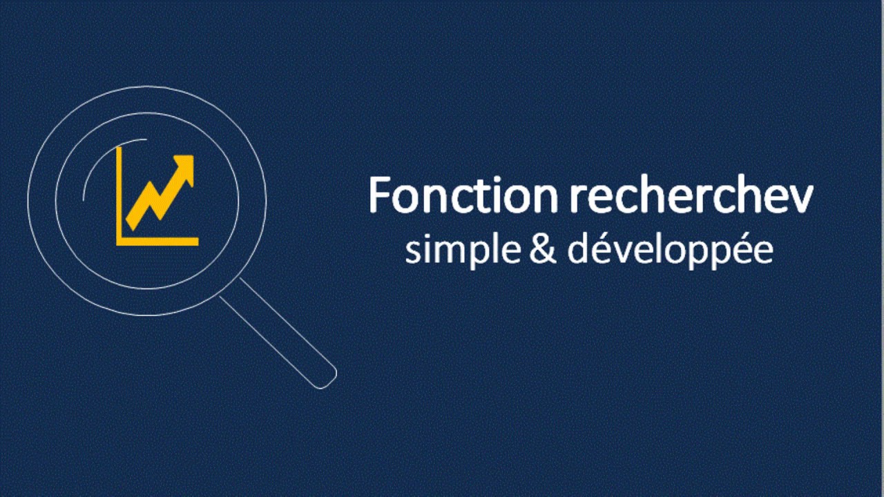 Fonction recherchev simple et dévelopée - YouTube