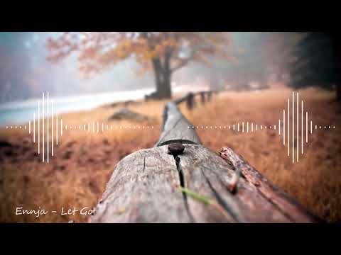 Ennja - Let Go (Bass Boosted)