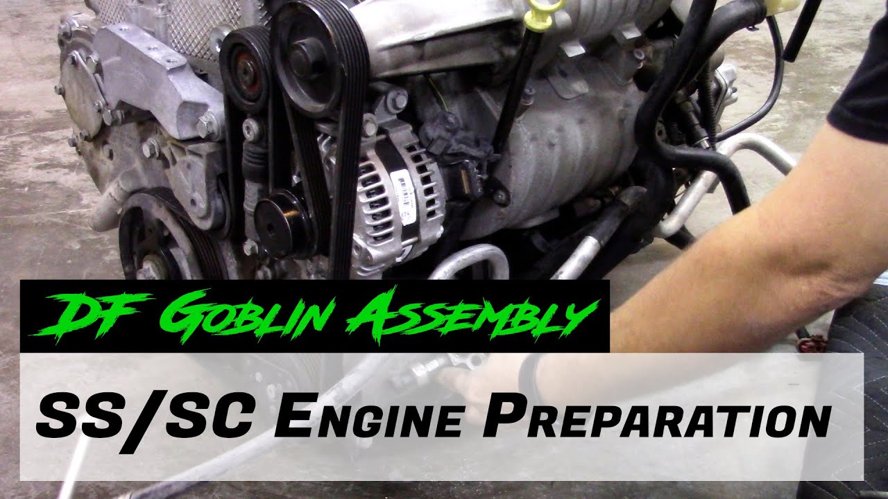 DF Goblin Assembly - SS/SC Engine Preparation - YouTube