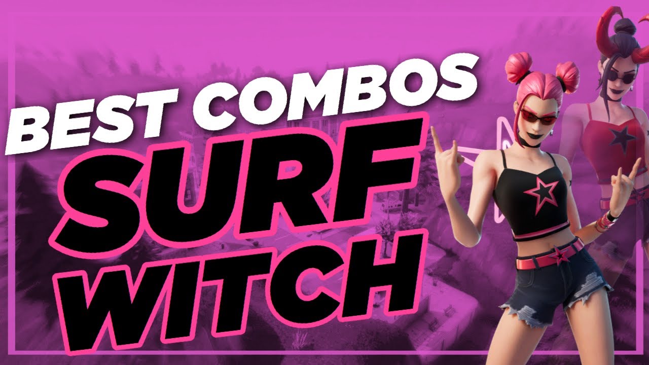 Best Chapter 2 Combos | Surf Witch + Starpower | Fortnite Skin Review ...