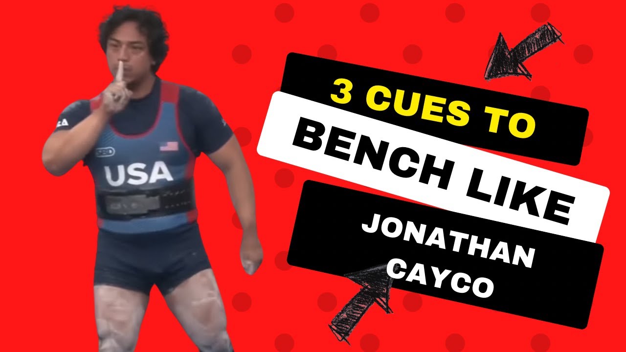 3 CUES to bench like Jonathan Cayco - YouTube