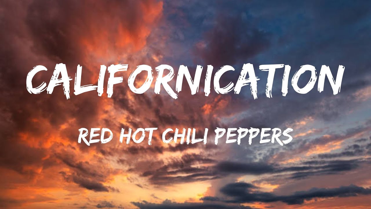 Californication (Lyrics) - Red Hot Chili Peppers - YouTube