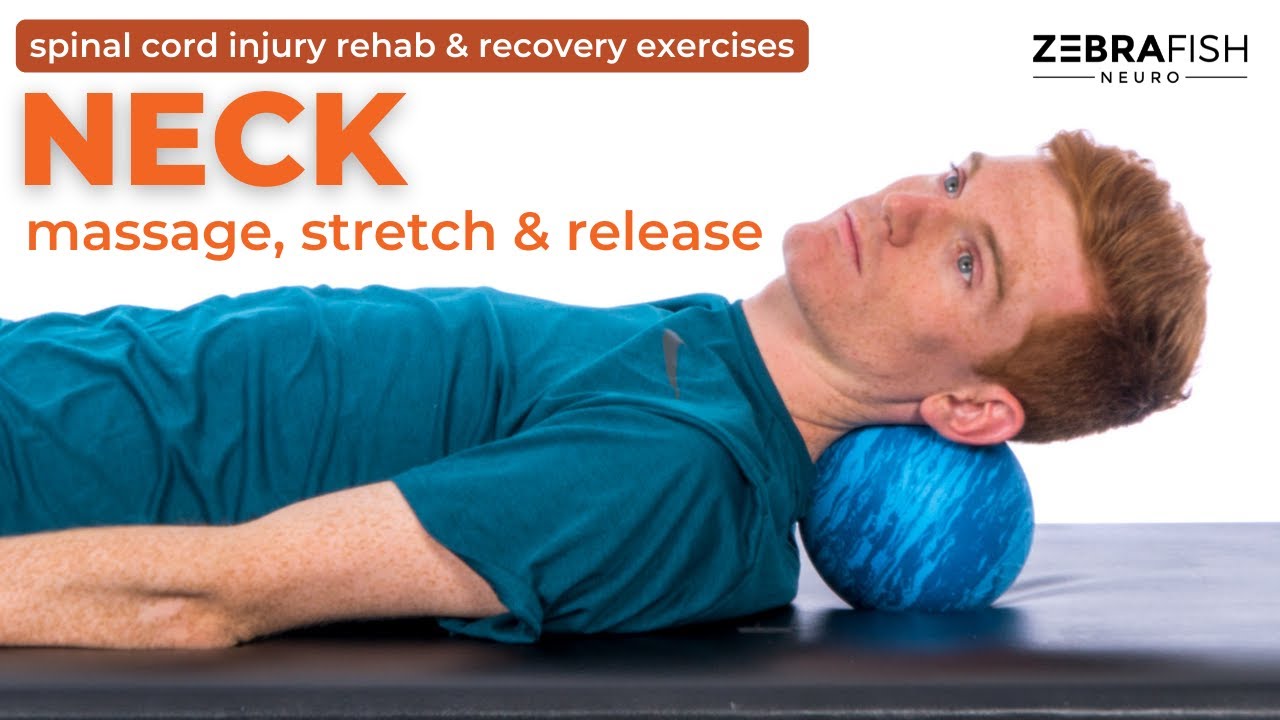 Spinal cord injury rehab & recovery exercises: neck massage, stretch ...