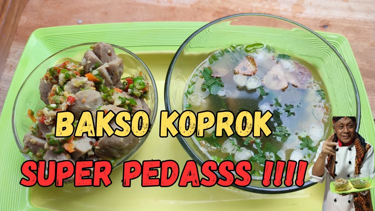Bakso Koprok Super Pedas Ala Chef Yanto - Cara Memasak/Tutorial Memasak ...