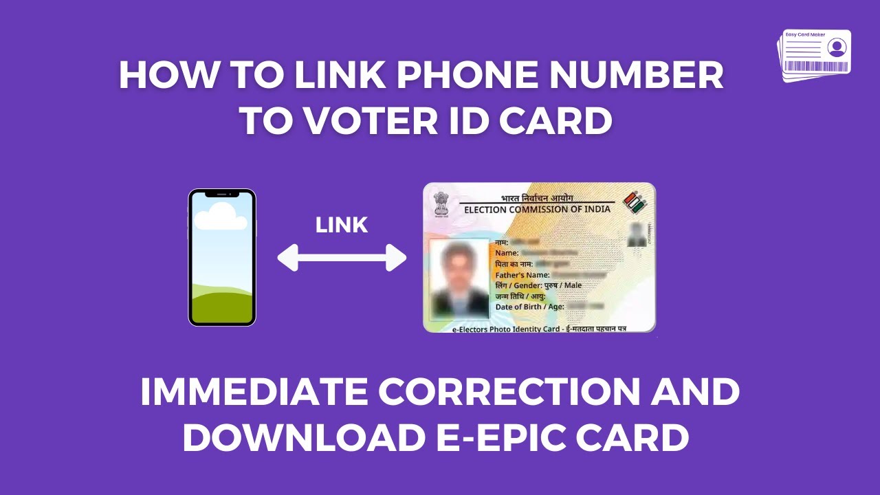 Link Phone Number to Voter ID Card | Download Voter ID Card | E Epic Voter id Card Download ...