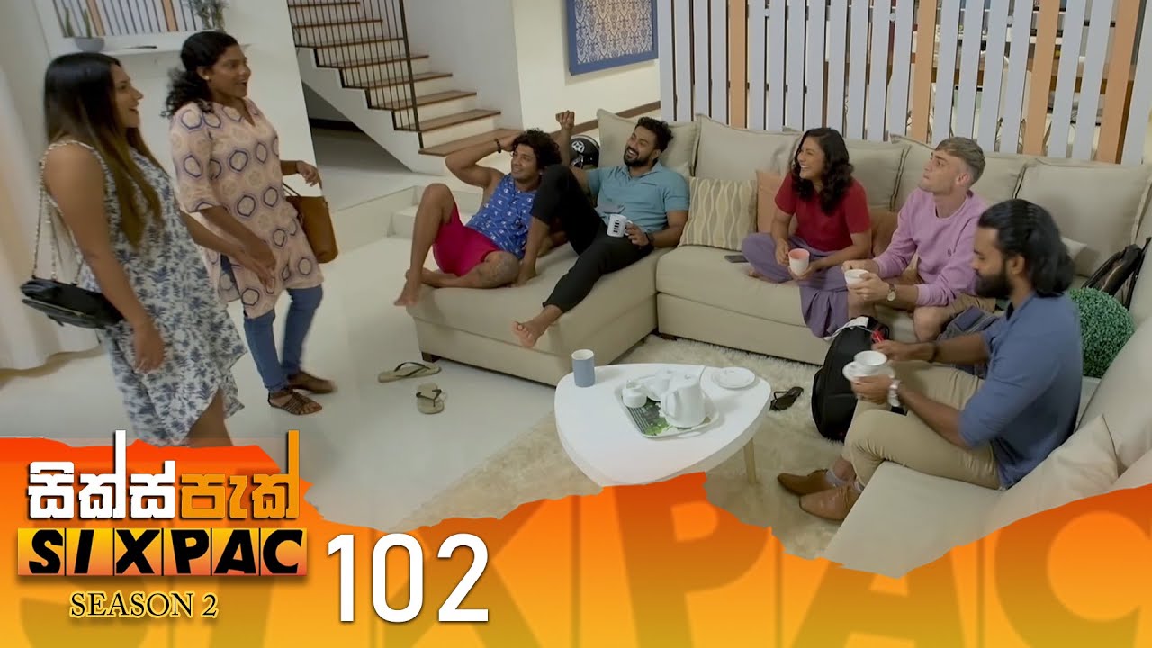 SIXPAC (සික්ස්පැක්) Season 2 - Episode 102 (2024-07-02) | ITN - YouTube