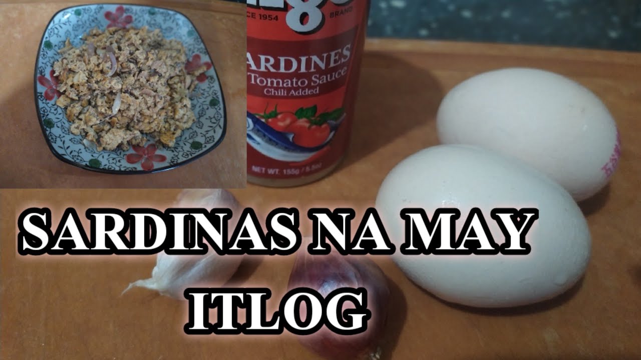 SARDINAS NA MAY ITLOG | SIMPLENG ULAM | PAGKAING PINOY - YouTube