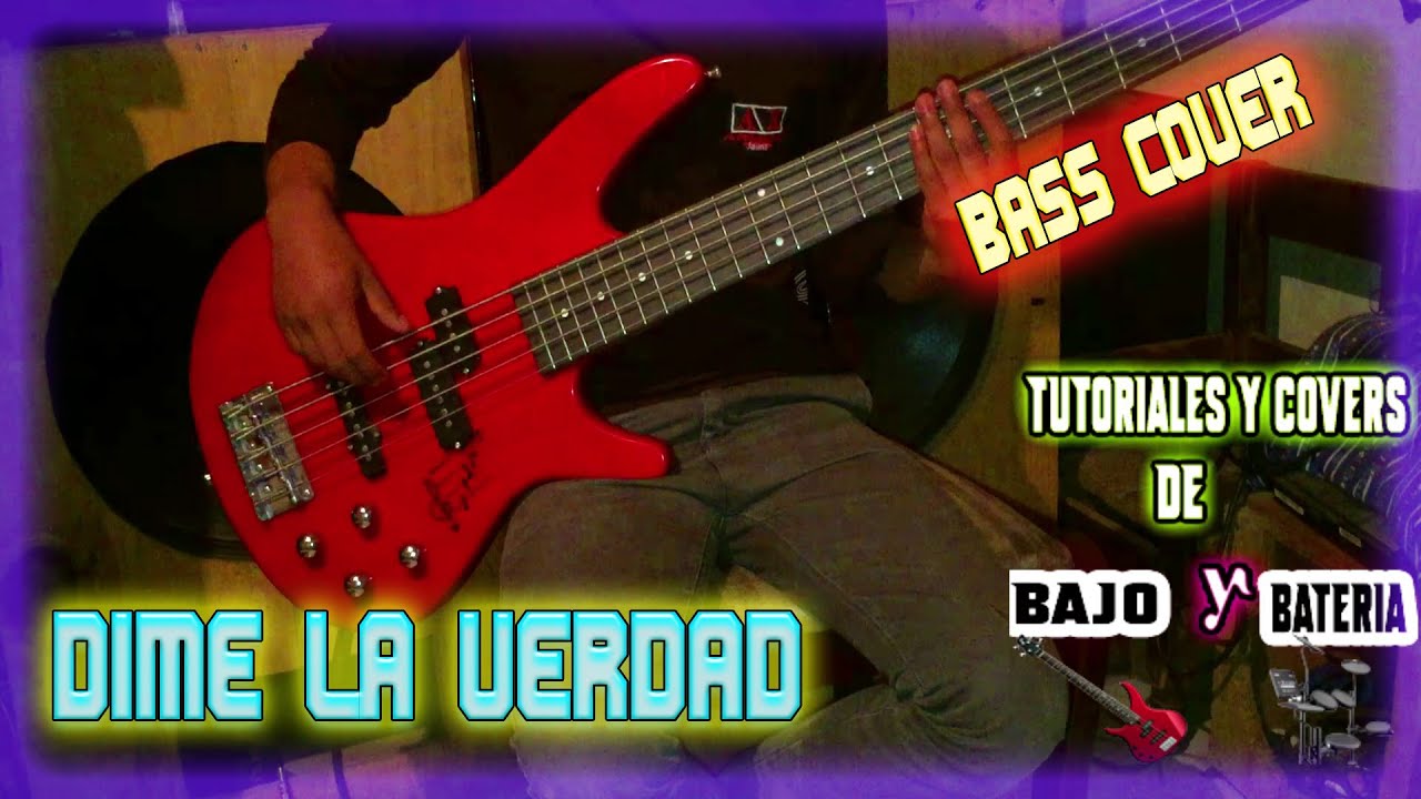 DIME LA VERDAD - TUTORIALES Y COVERS DE BAJO Y BATERIA 🎸 Los Archie's - YouTube