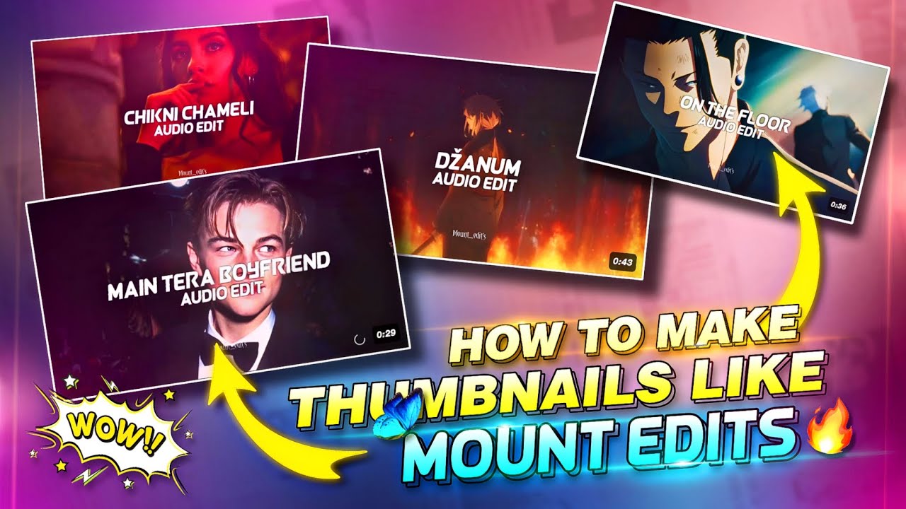 HOW TO MAKE THUMBNAIL LIKE MOUNT EDIT'S 🔥 @mountedits928 | AUDIO EDIT ...