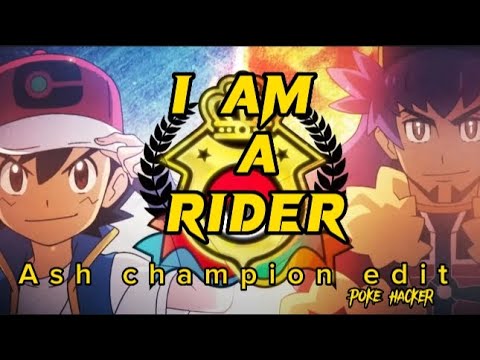 Pokemon Amv [I am a rider song ft.] ||ash vs Leon final battle || poke ...