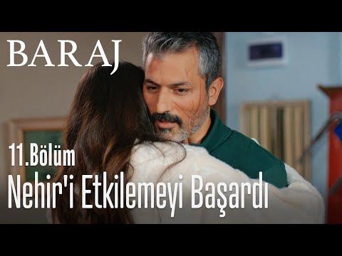 Nehir'i etkilemeyi başardı - Baraj 11. Bölüm